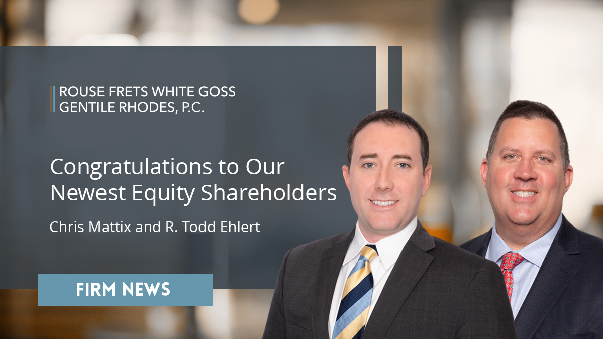 Chris Mattix, R. Todd Ehlert Admitted as Equity Shareholders of Rouse ...