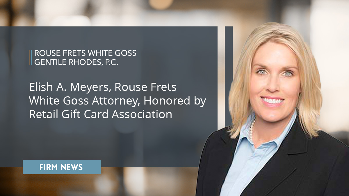 Elish A. Meyers, Rouse Frets White Goss Attorney, Honored by Retail Gift Card Association ...